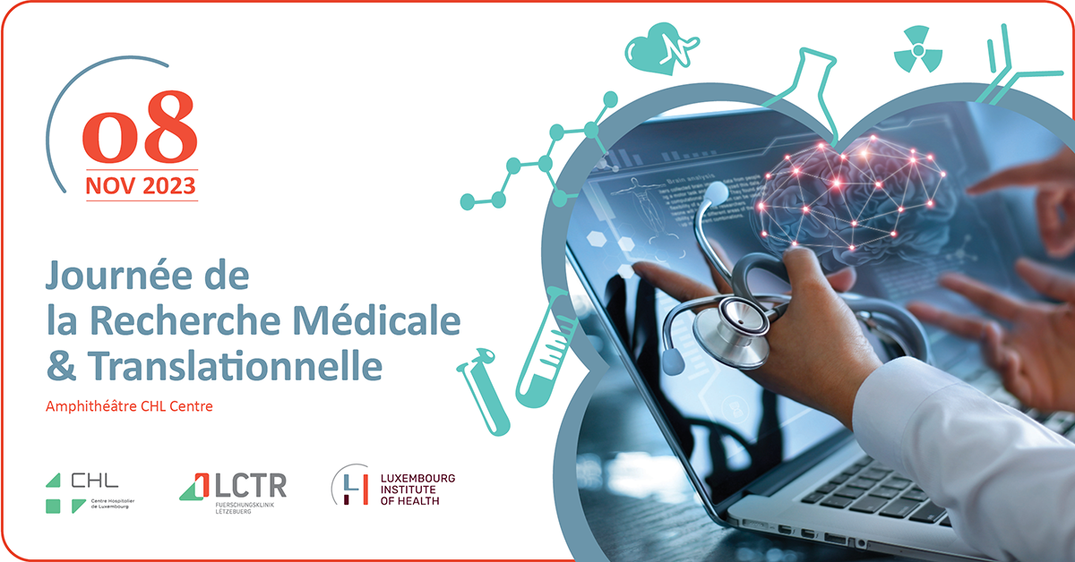 Journée de la Recherche Médicale & Translationnelle » Luxembourg ...